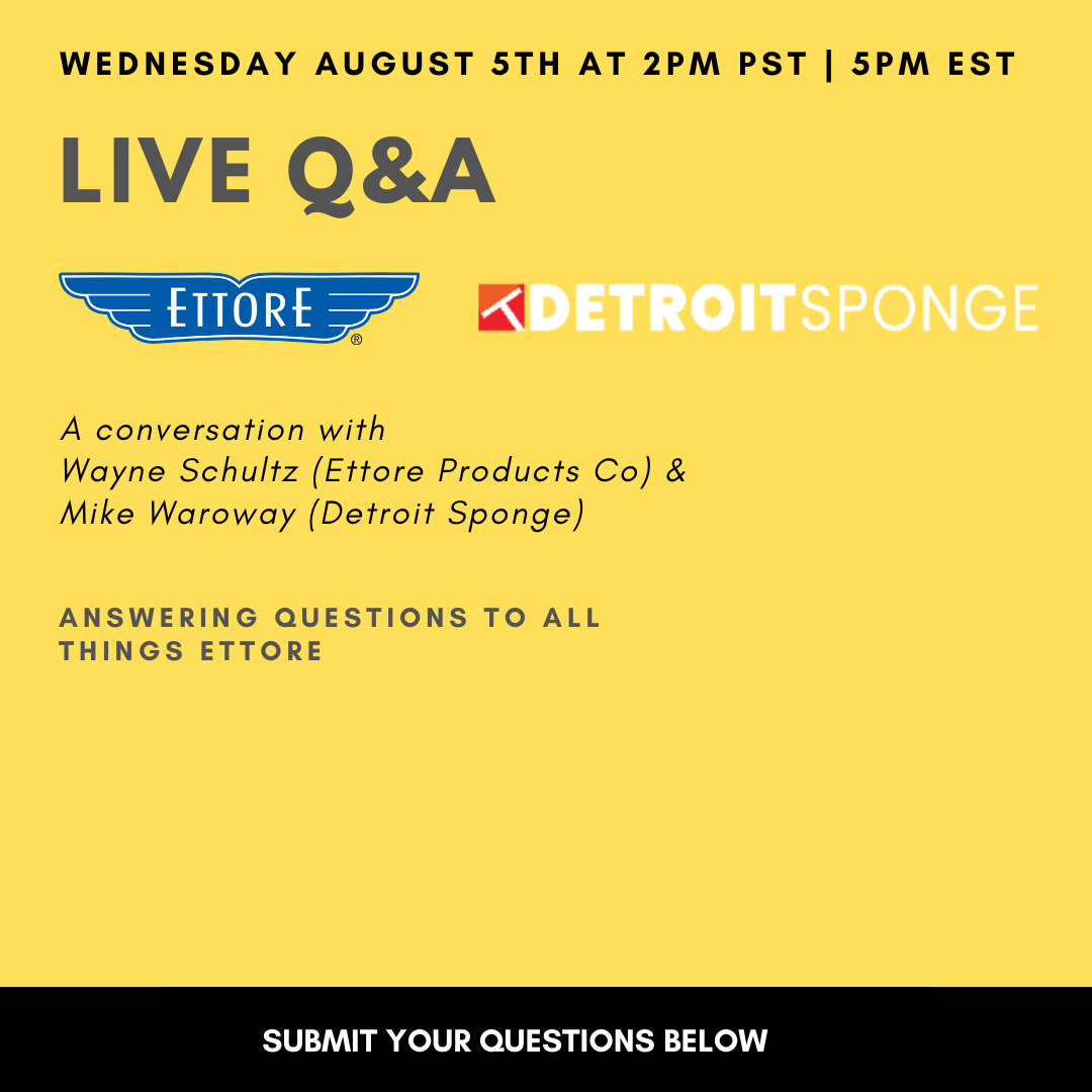 Ettore Products Company Live: Q&A with Detroit Sponge & Chamois ...