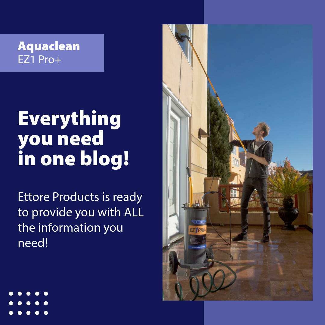 Everything About The Aquaclean EZPro+1 – Ettore Products Co